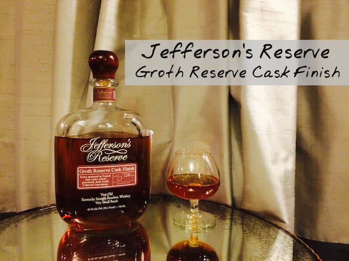 Jefferson's Groth Reserve Cask Finish - Bourbon Reviews Jefferson's Groth Reserve Cask Finish - Bourbon Reviews